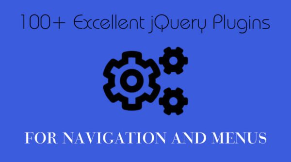 100+ Excellent jQuery Plugins for Navigation and Menus